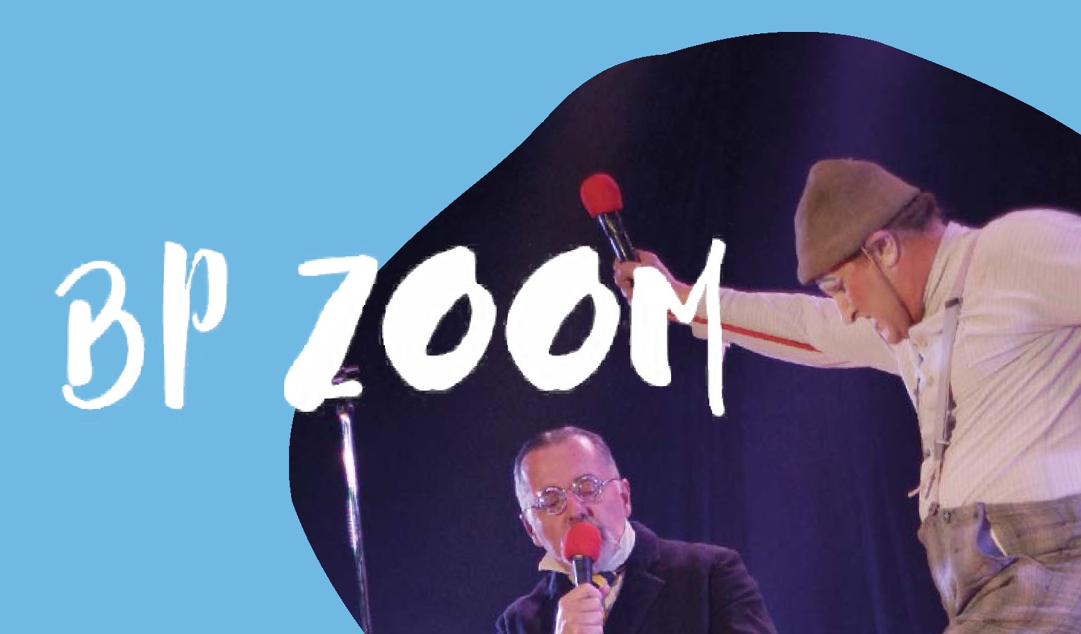 Début de « L’été sera Show » avec BP Zoom – Blog des Bourians